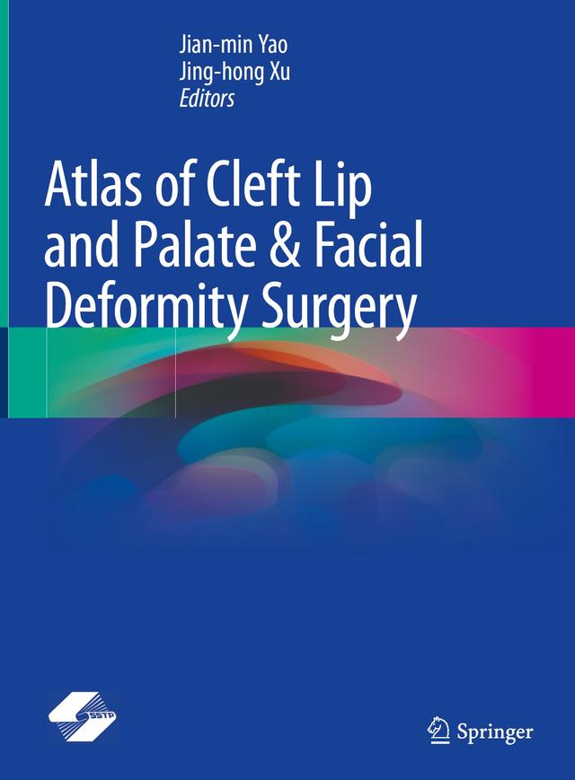 Atlas of Cleft Lip and Palate & Facial Deformity Surgery 2020 – DigiDentals